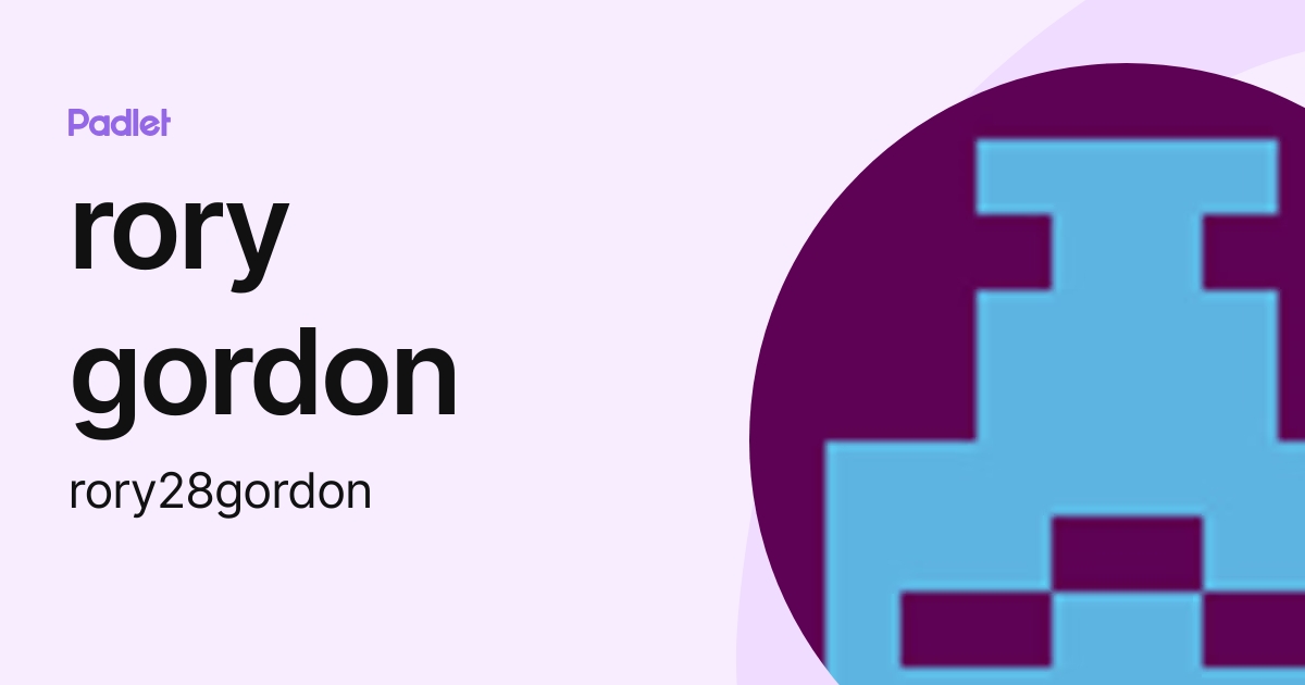 rory gordon (rory28gordon) profile | Padlet