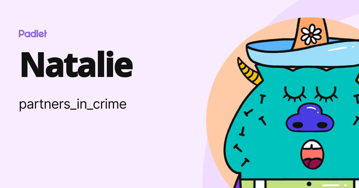 𝗡𝗮𝘁𝗮𝗹𝗶𝗲 (partners_in_crime) profile | Padlet