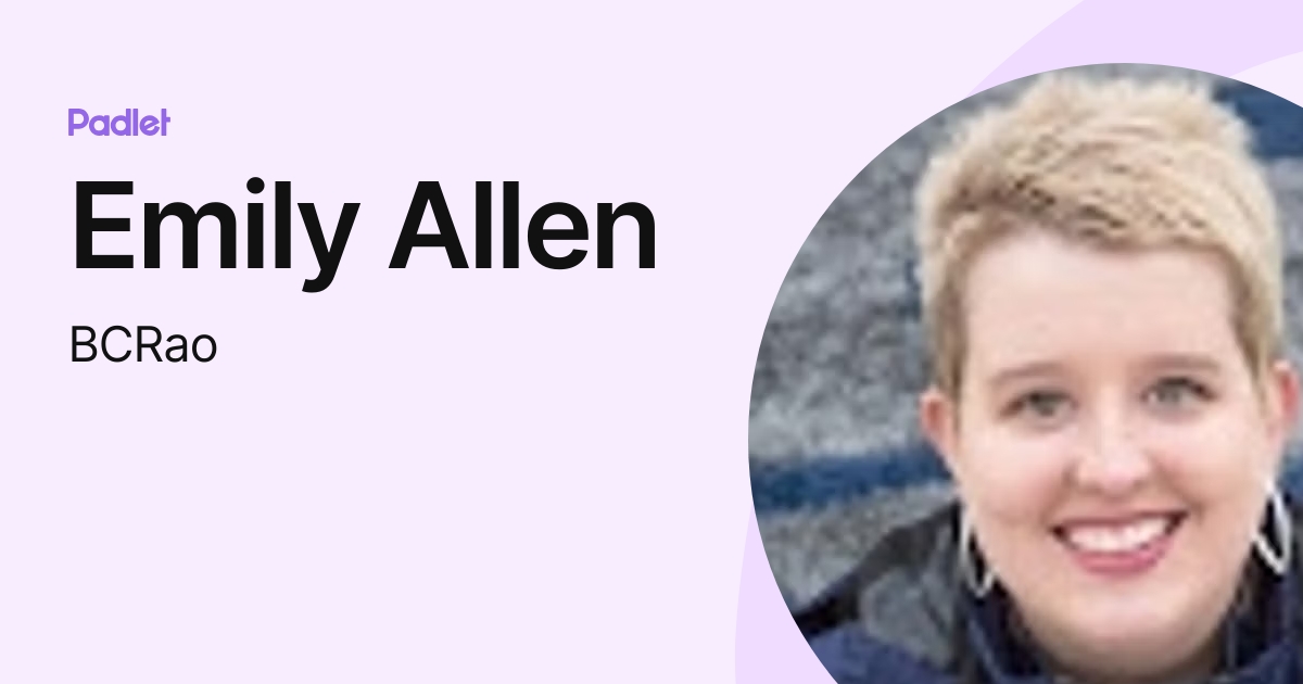 Emily Allen (BCRao) profile | Padlet