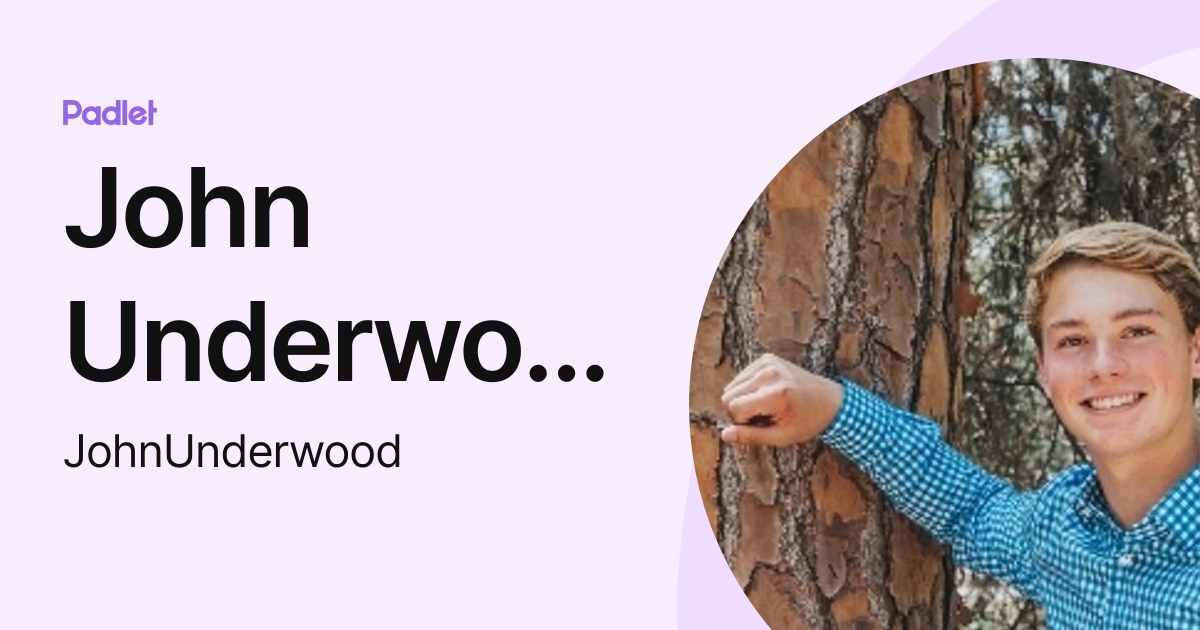 John Underwood (JohnUnderwood) profile | Padlet