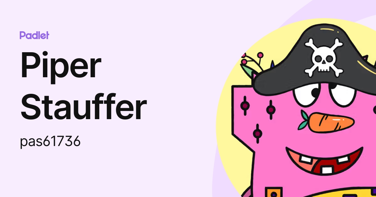 Piper Stauffer (pas61736) profile | Padlet