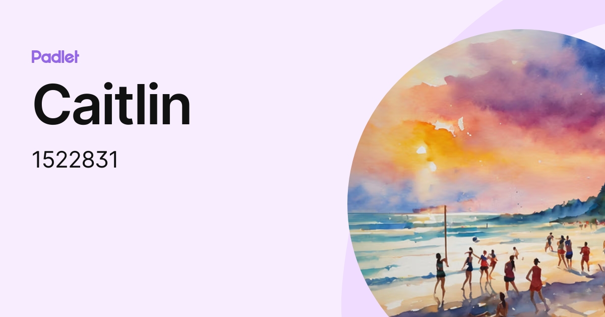 Caitlin (1522831) profile | Padlet