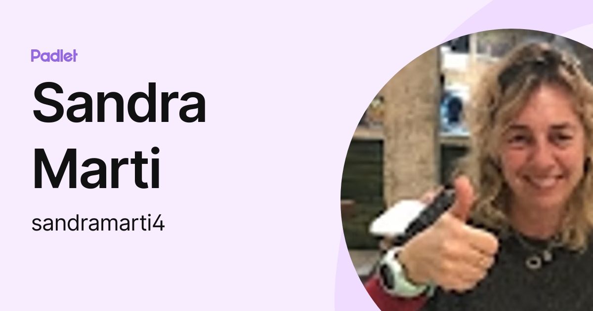 Sandra Marti (sandramarti4) profile | Padlet