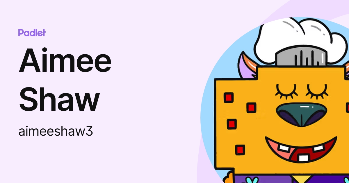 Aimee Shaw (aimeeshaw3) profile | Padlet