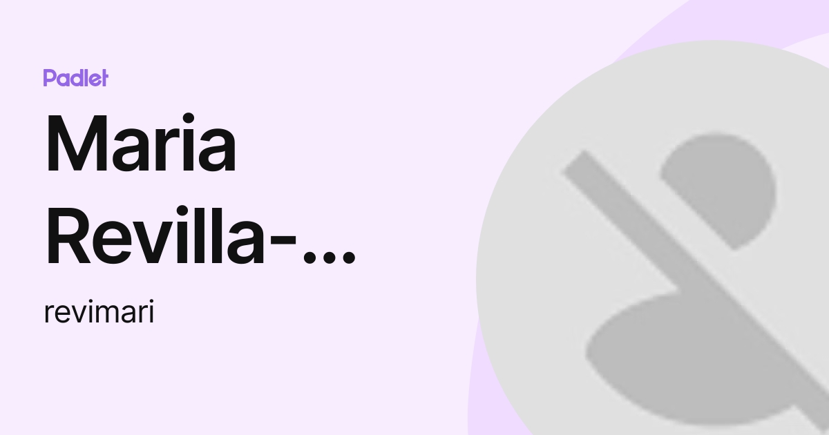 Maria Revilla-Comella (revimari) profile | Padlet