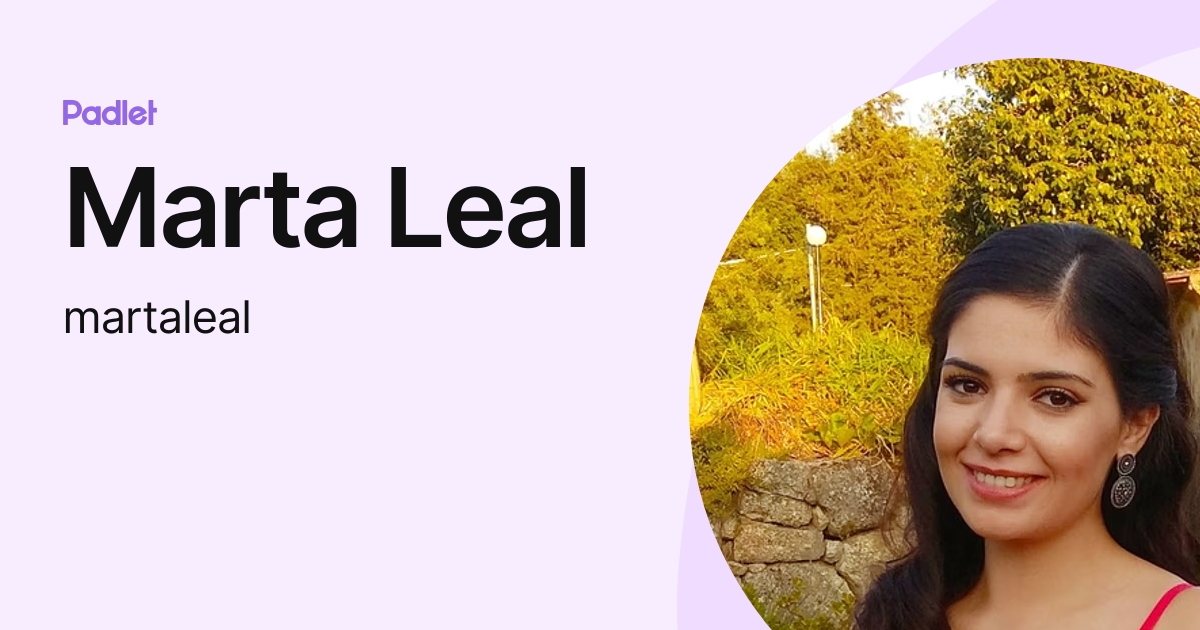 Marta Leal (martaleal) profile | Padlet