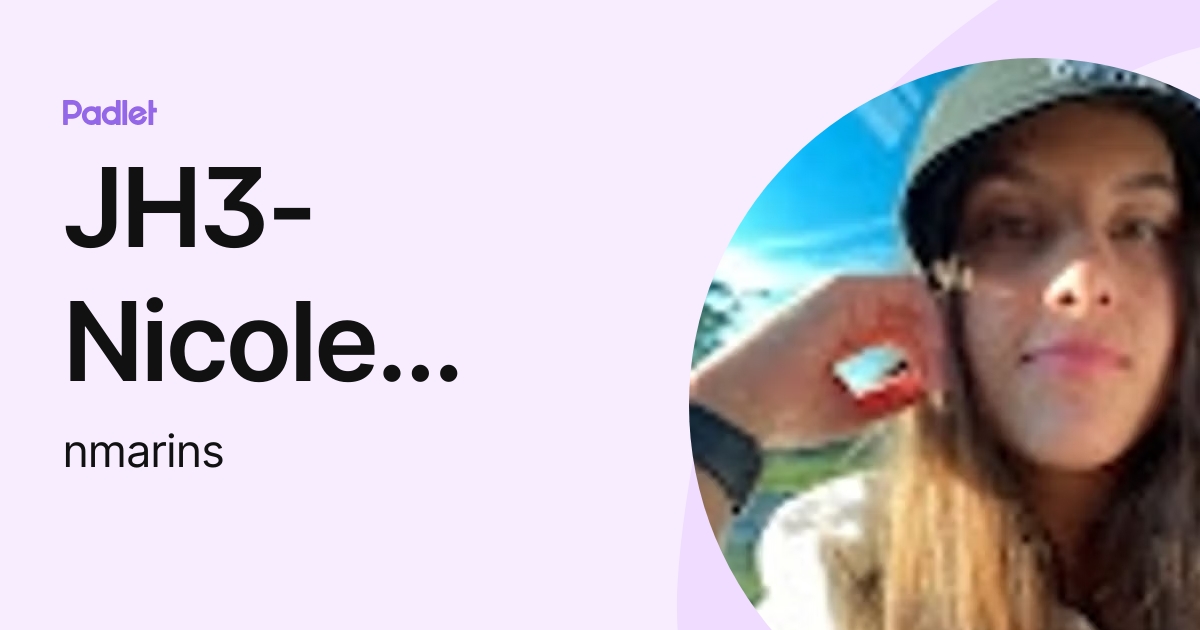 JH3-Nicole Marin Sanchez Carrillo (nmarins) profile | Padlet