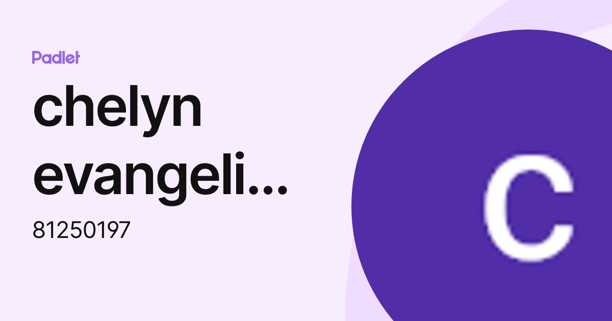 chelyn evangelistya (81250197) profile | Padlet