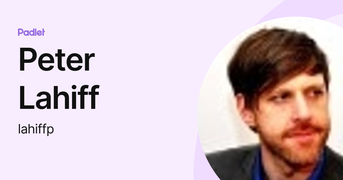 Peter Lahiff (lahiffp) profile | Padlet