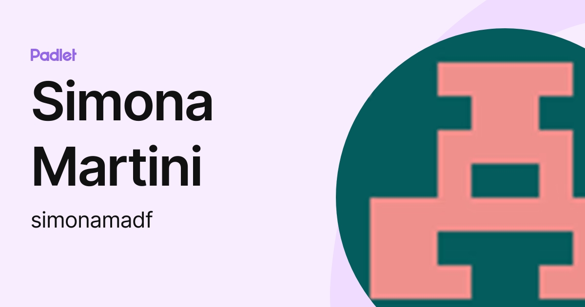 Simona Martini (simonamadf) profile | Padlet