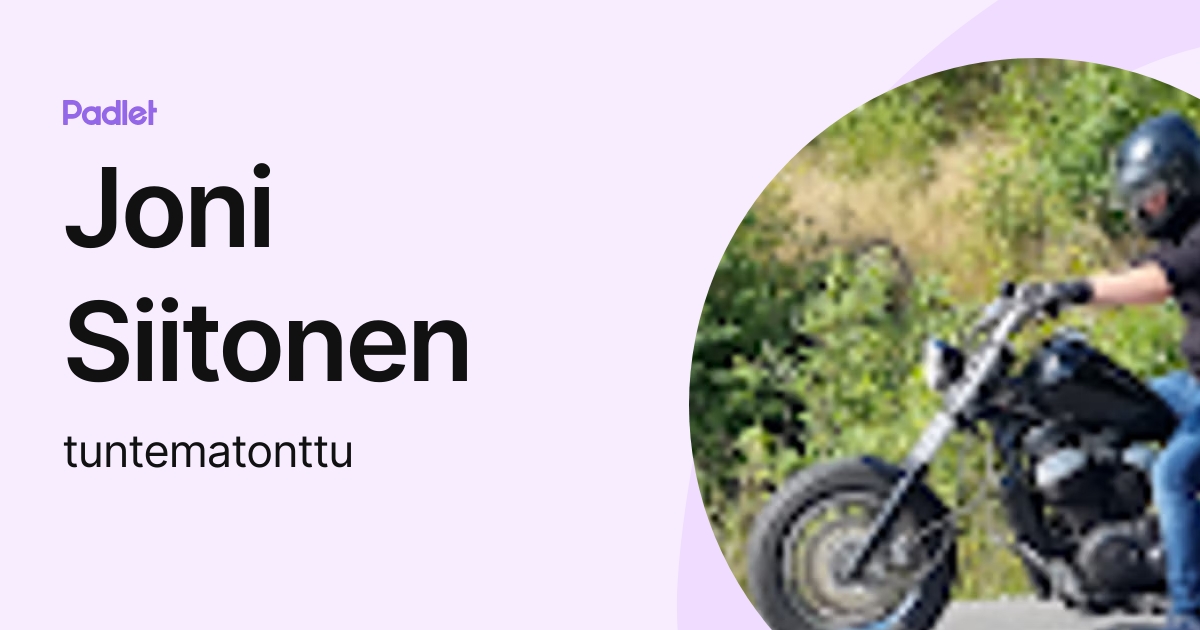 Joni Siitonen (tuntematonttu) profile | Padlet