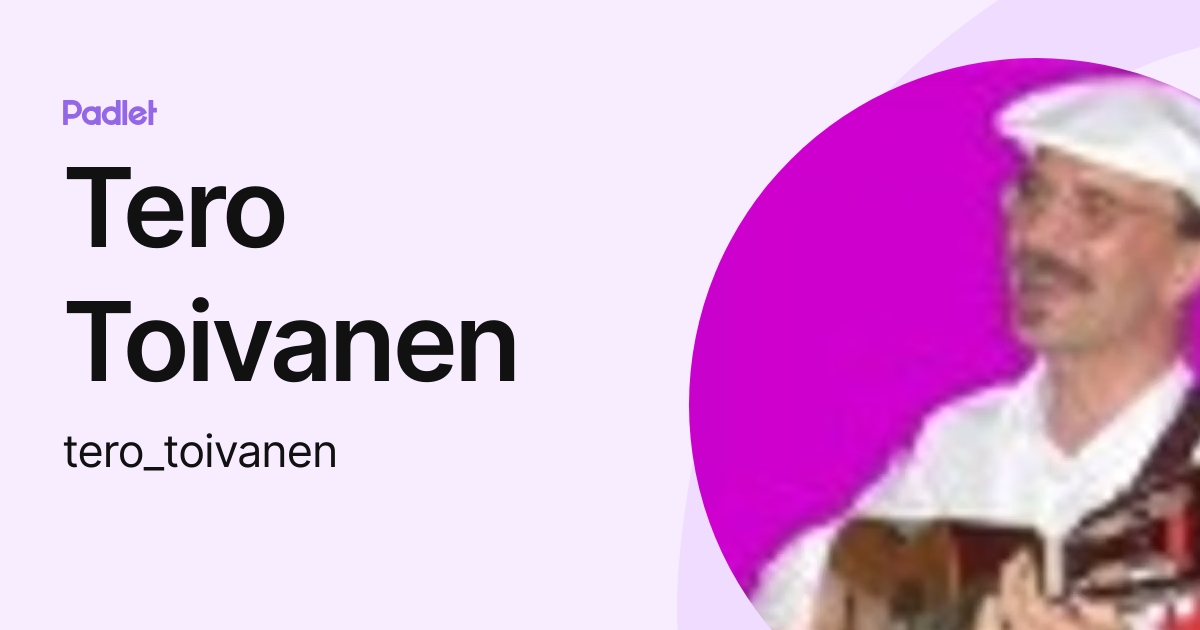 Tero Toivanen (tero_toivanen) profile | Padlet