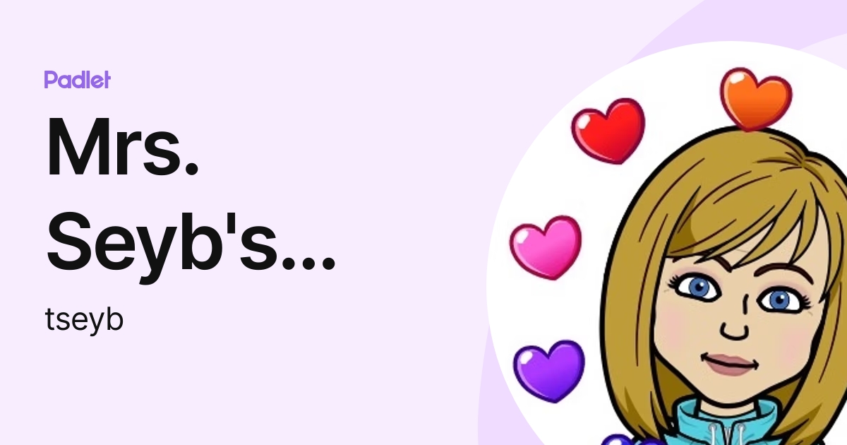 Mrs. Seyb's Tech Class (tseyb) profile | Padlet