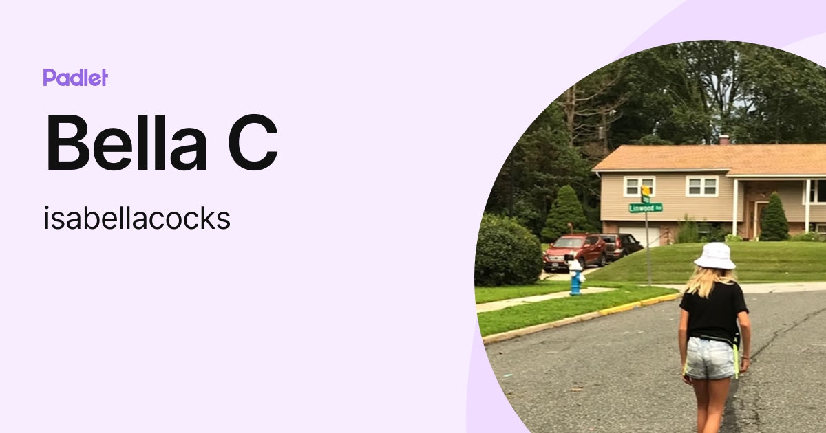 Bella C (isabellacocks) profile | Padlet