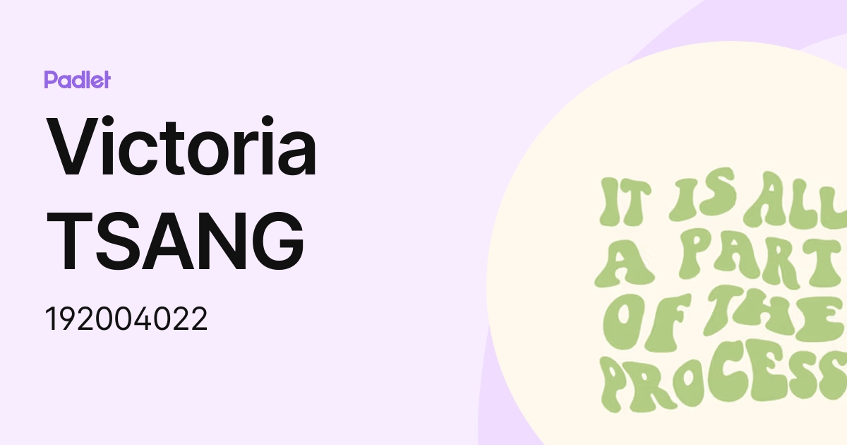 Victoria TSANG (192004022) profile | Padlet