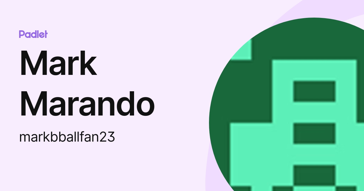 Mark Marando (markbballfan23) profile | Padlet