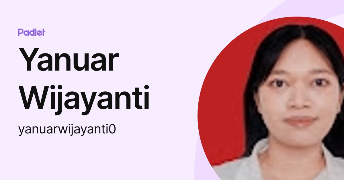 Yanuar Wijayanti (yanuarwijayanti0) profile | Padlet