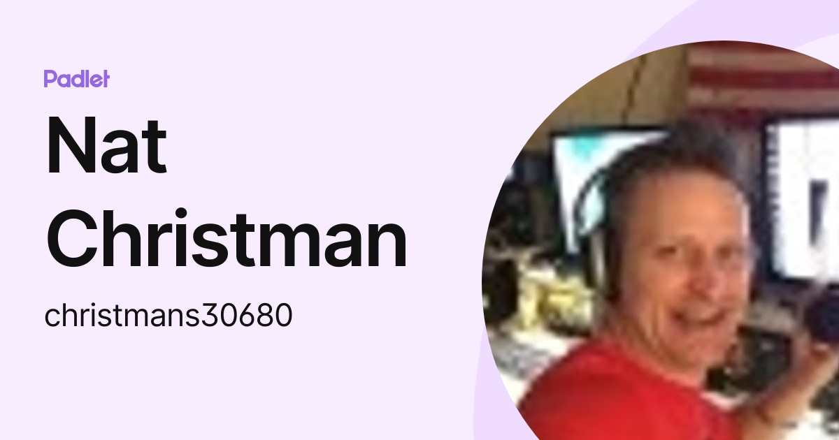 Nat Christman (christmans30680) profile | Padlet