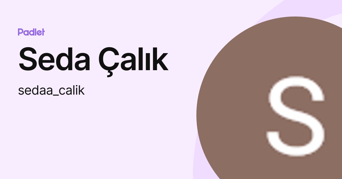 Seda Çalık (sedaa_calik) profile | Padlet