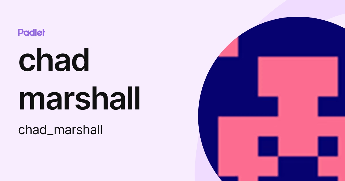 chad marshall (chad_marshall) profile | Padlet