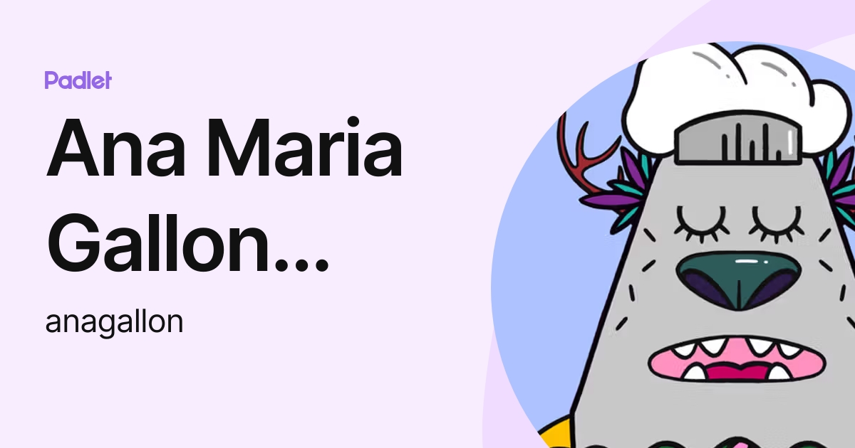 Ana Maria Gallon Calderon - Estudiante (anagallon) profile | Padlet