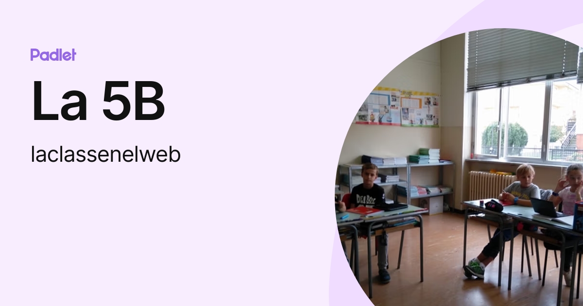 Profilo La 5B (laclassenelweb) | Padlet