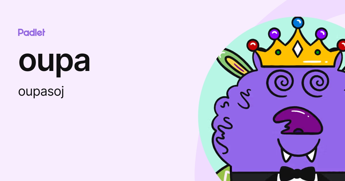 oupa (oupasoj) profile | Padlet