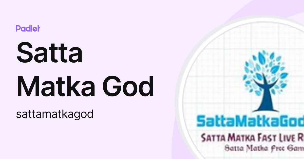 Satta Matka God (sattamatkagod) profile | Padlet