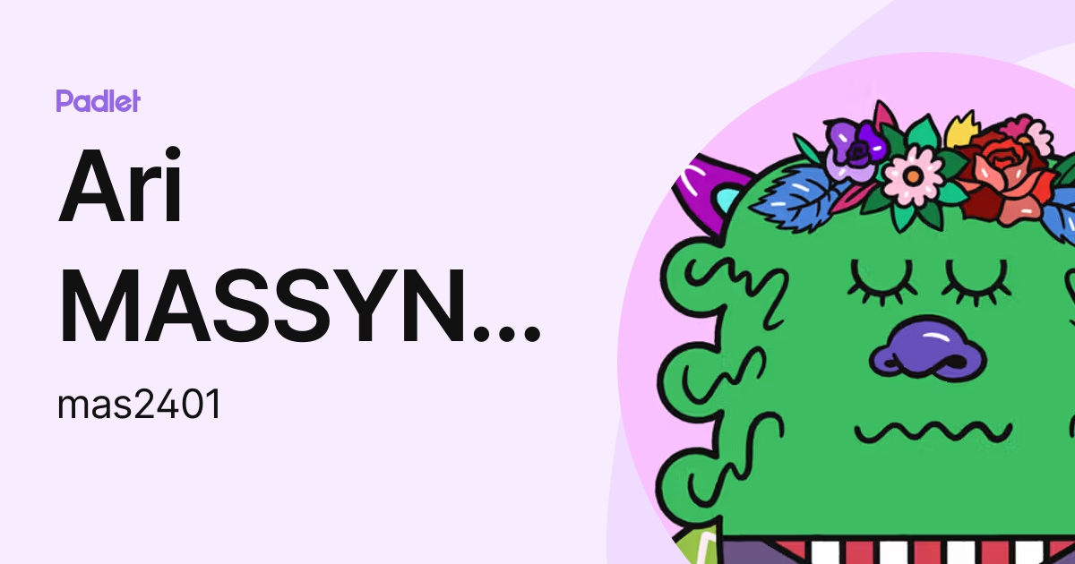 Ari MASSYN (4C) (mas2401) profile | Padlet