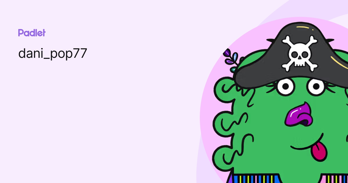 dani_pop77 profile | Padlet