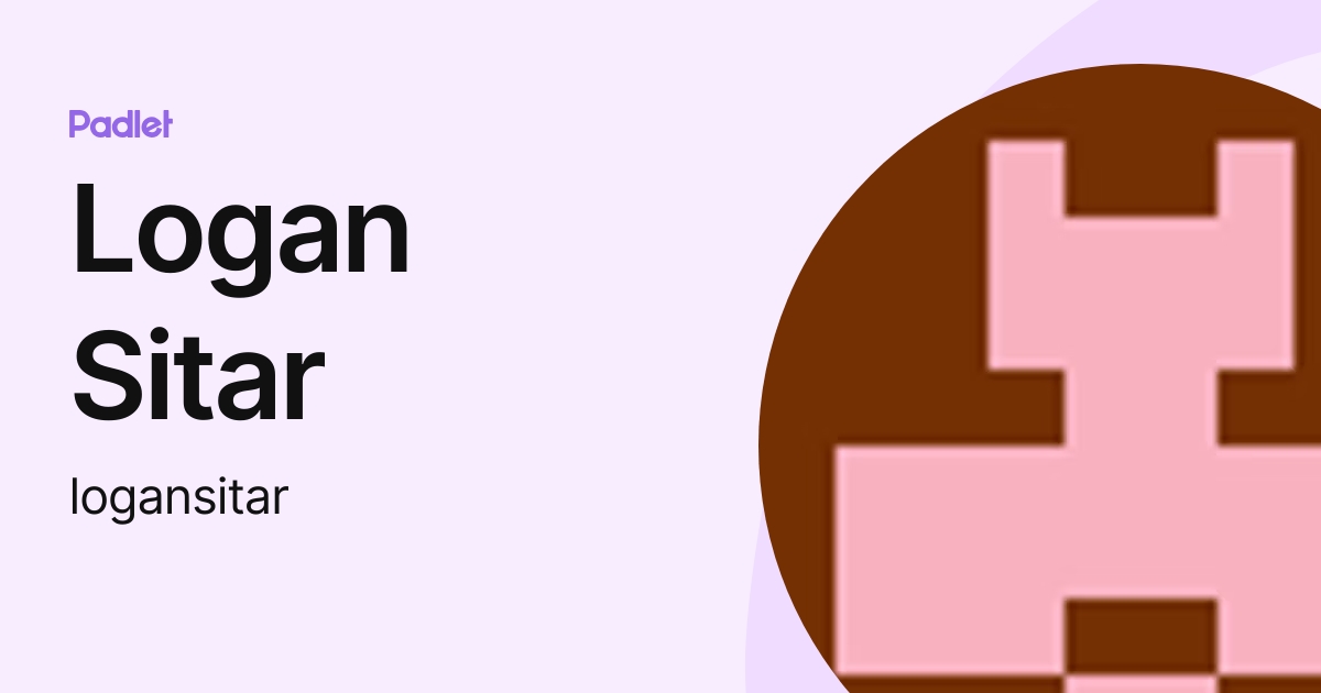 Logan Sitar (logansitar) profile | Padlet