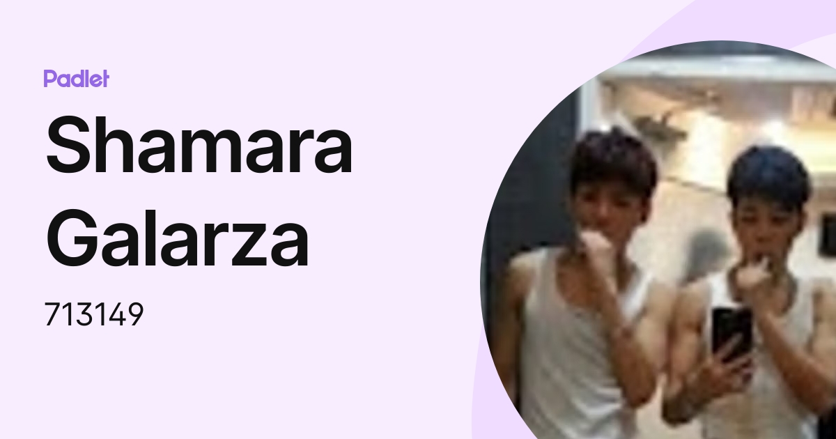 Shamara Galarza (713149) profile | Padlet