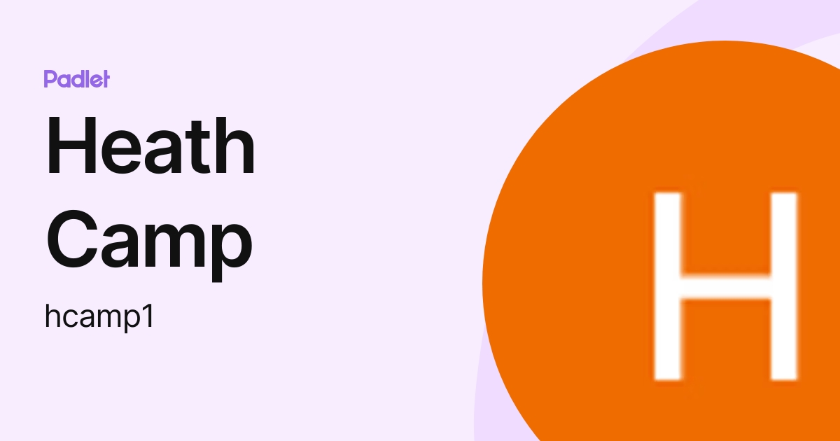 Heath Camp (hcamp1) profile | Padlet