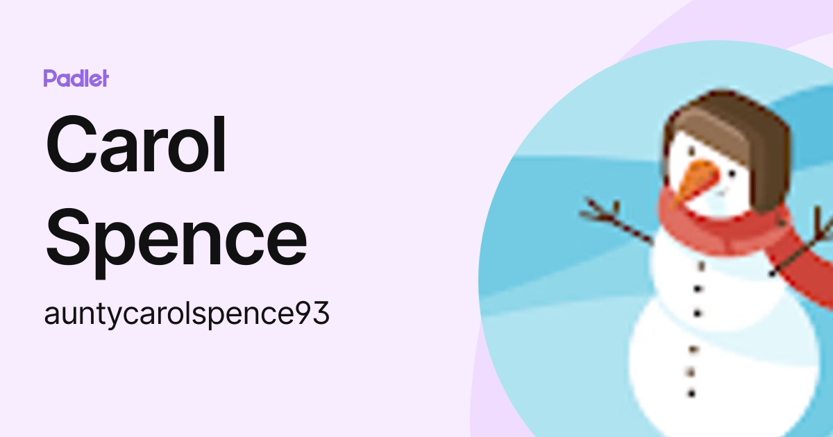 Carol Spence (auntycarolspence93) profile | Padlet