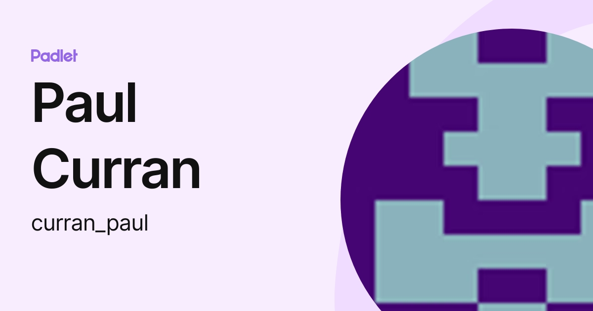 Paul Curran (curran_paul) profile | Padlet