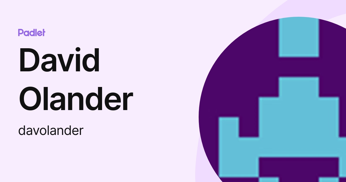 David Olander (davolander) profile | Padlet