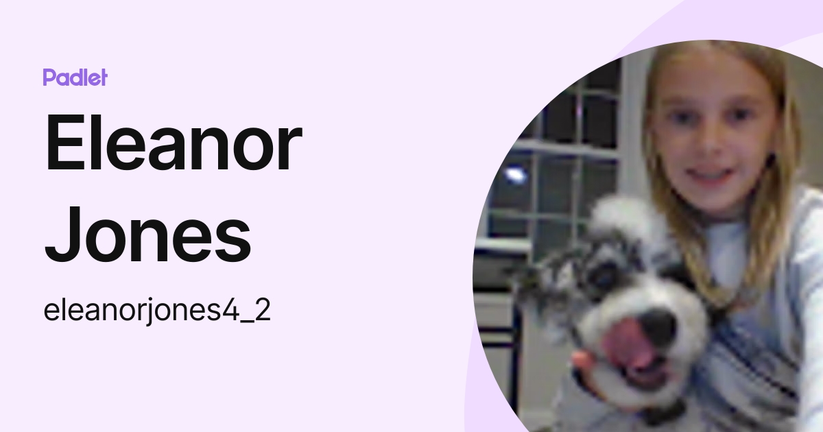 Eleanor Jones (eleanorjones4_2) profile | Padlet