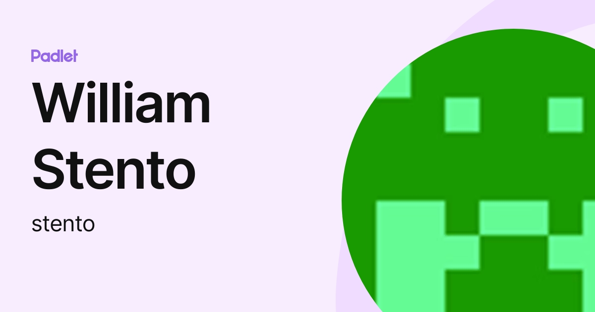 William Stento (stento) profile | Padlet