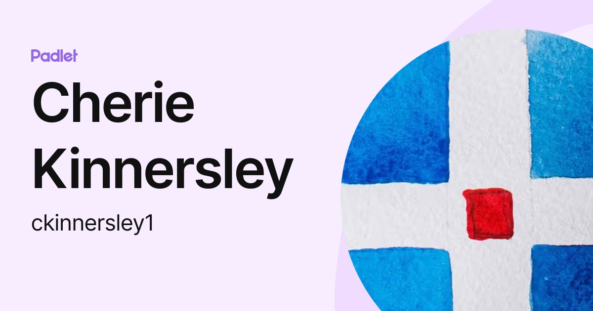 Cherie Kinnersley (ckinnersley1) profile | Padlet