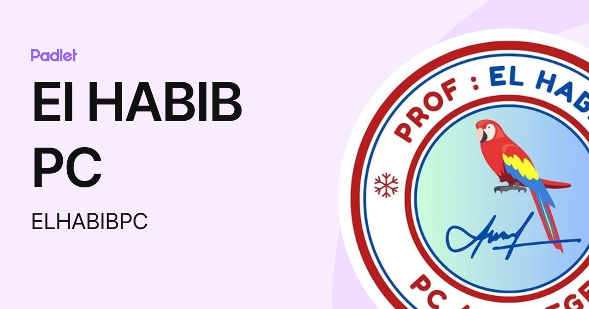 El HABIB PC (ELHABIBPC) profile | Padlet