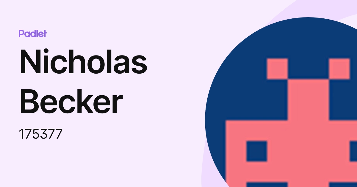 Nicholas Becker (175377) profile | Padlet