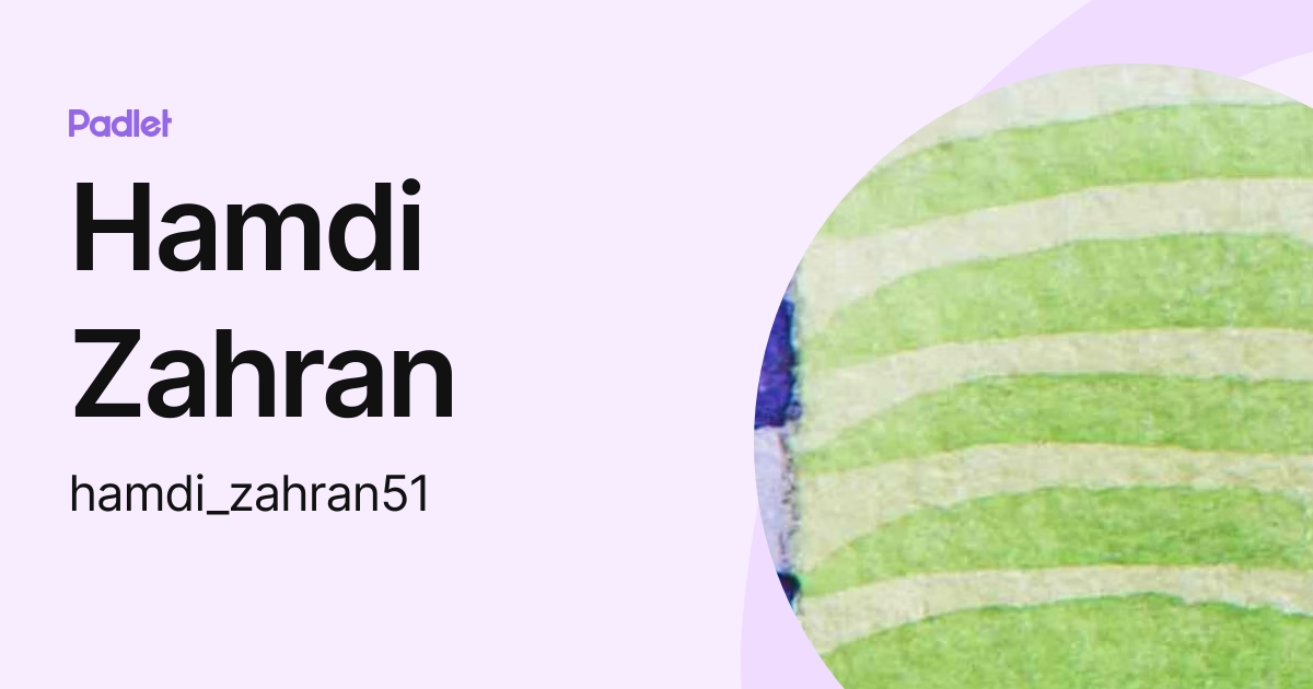 Hamdi Zahran (hamdi_zahran51) profile | Padlet