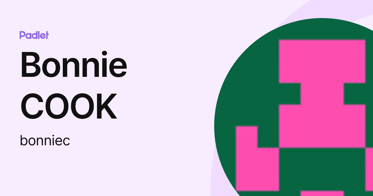 Bonnie Cook Bonniec Profile Padlet