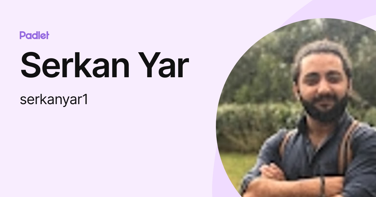 Serkan Yar (serkanyar1) profile | Padlet
