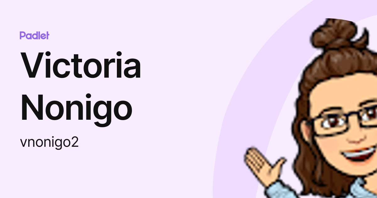 Victoria Nonigo (vnonigo2) profile | Padlet