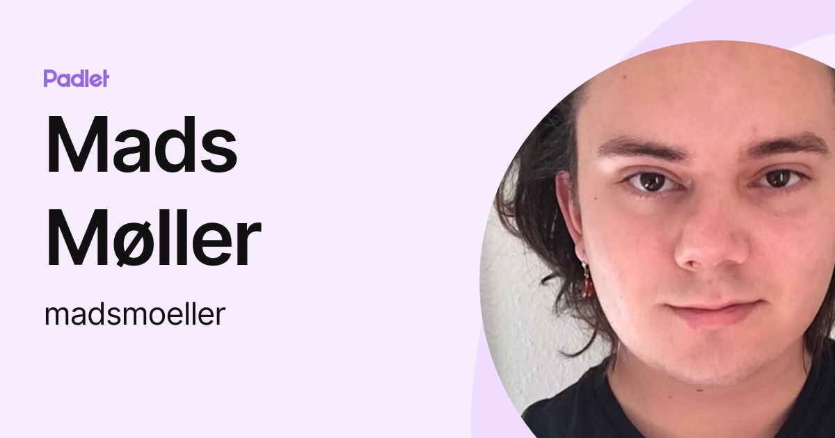 Mads Møller (madsmoeller) profile | Padlet