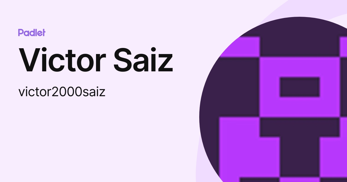 Victor Saiz (victor2000saiz) perfil | Padlet