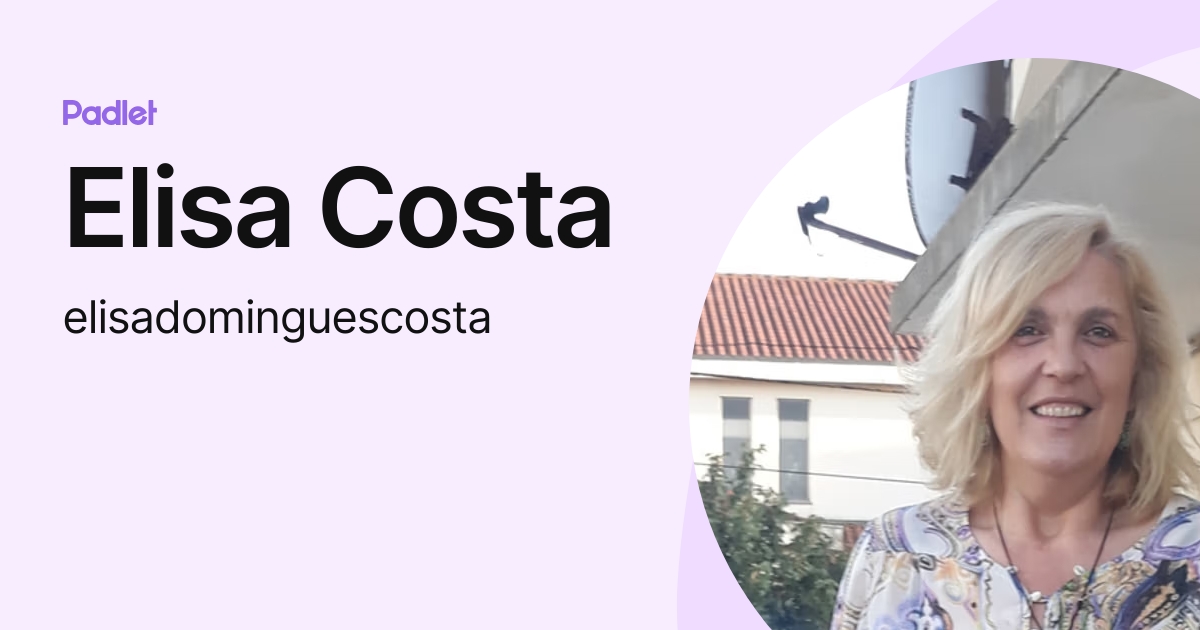 Elisa Costa (elisadominguescosta) profile | Padlet