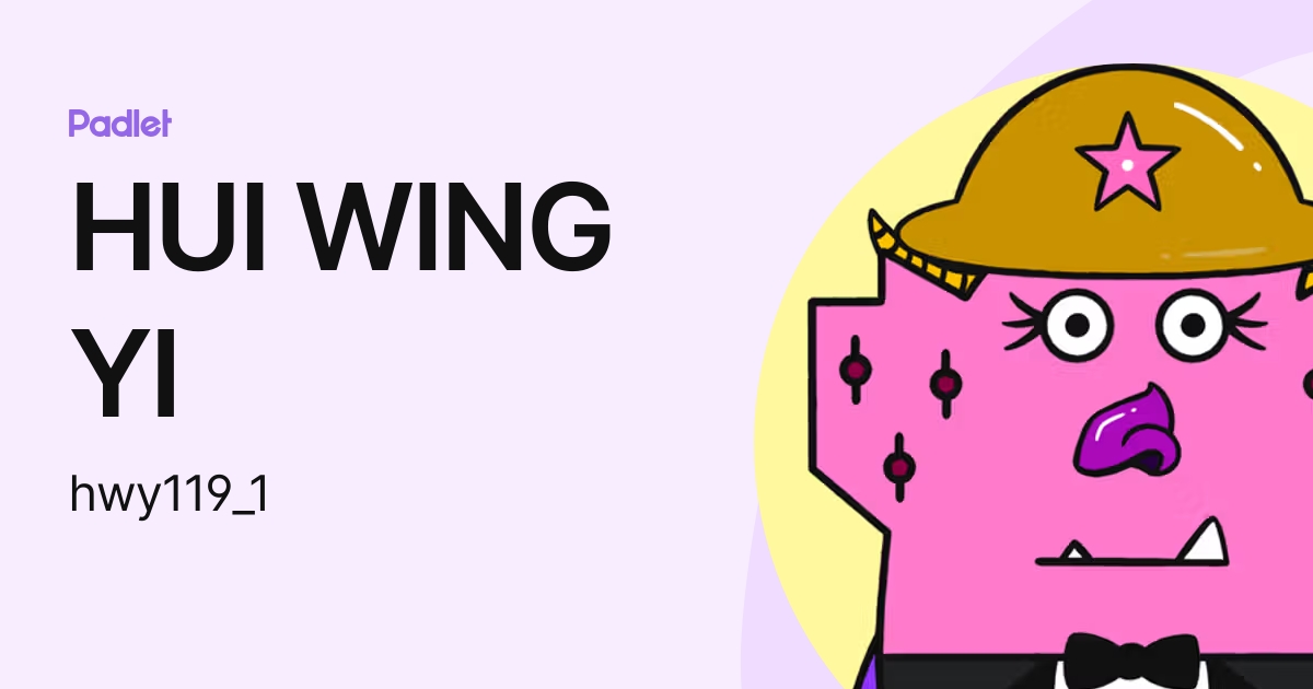 HUI WING YI (hwy119_1) profile | Padlet