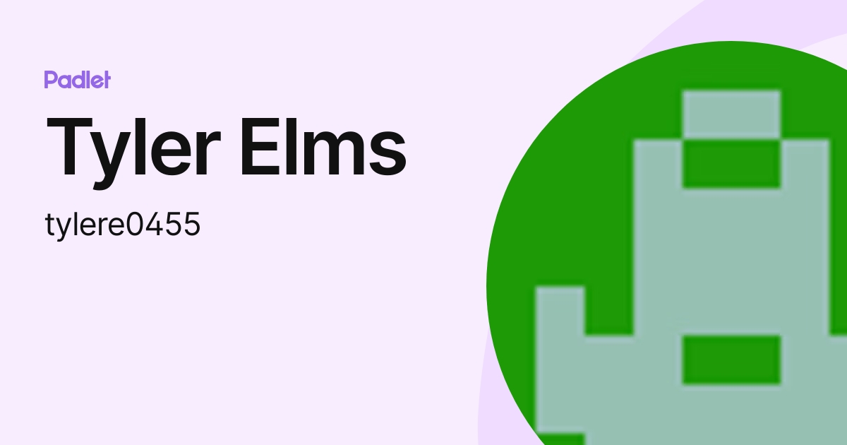 Tyler Elms (tylere0455) profile | Padlet